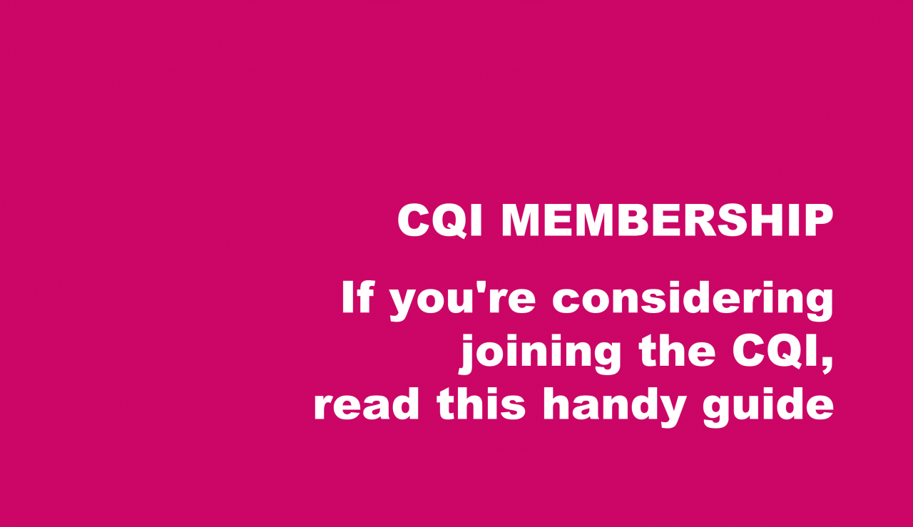 Interested in CQI membership? - Rove Consultancy