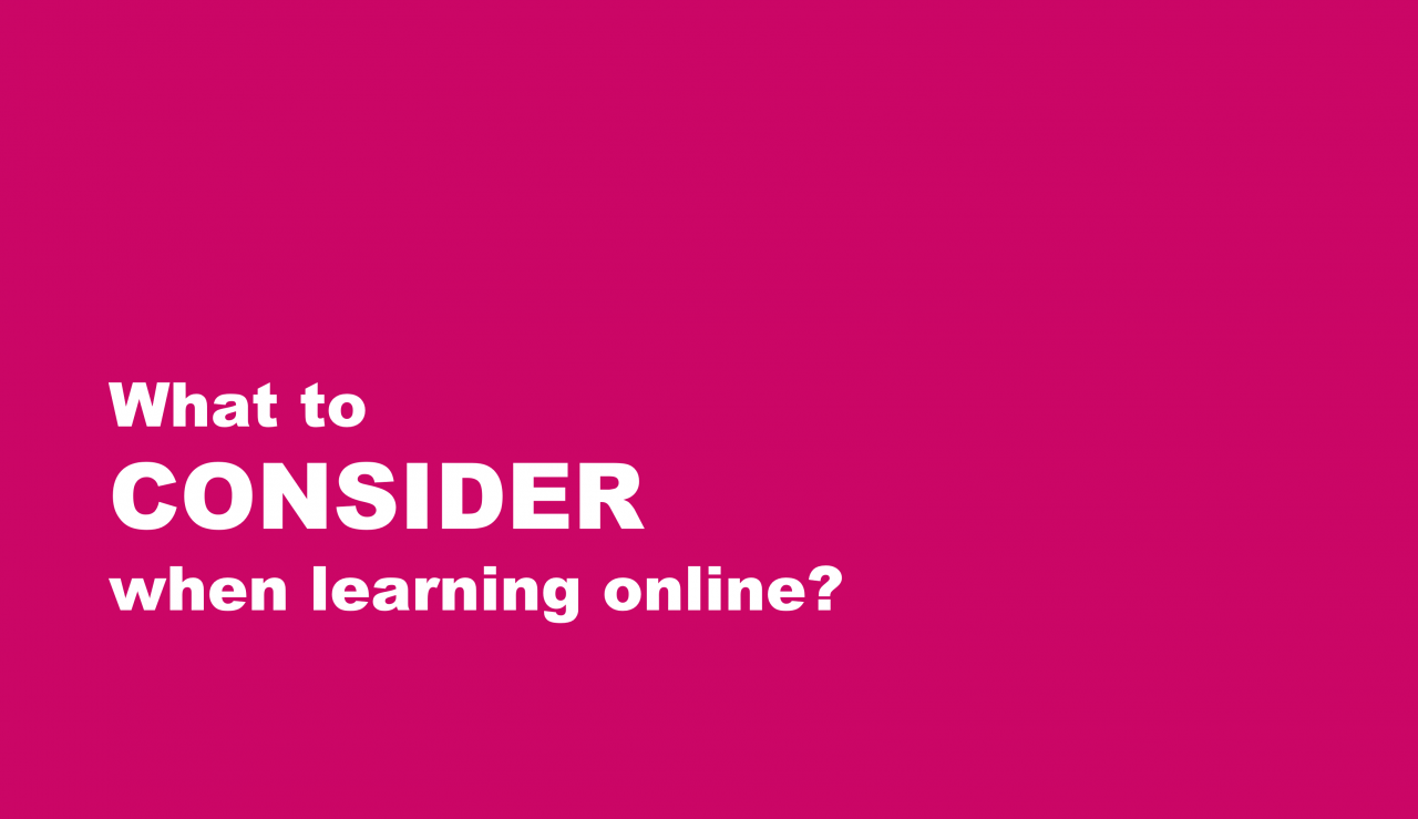 What to consider when learning online - Rove Consultancy